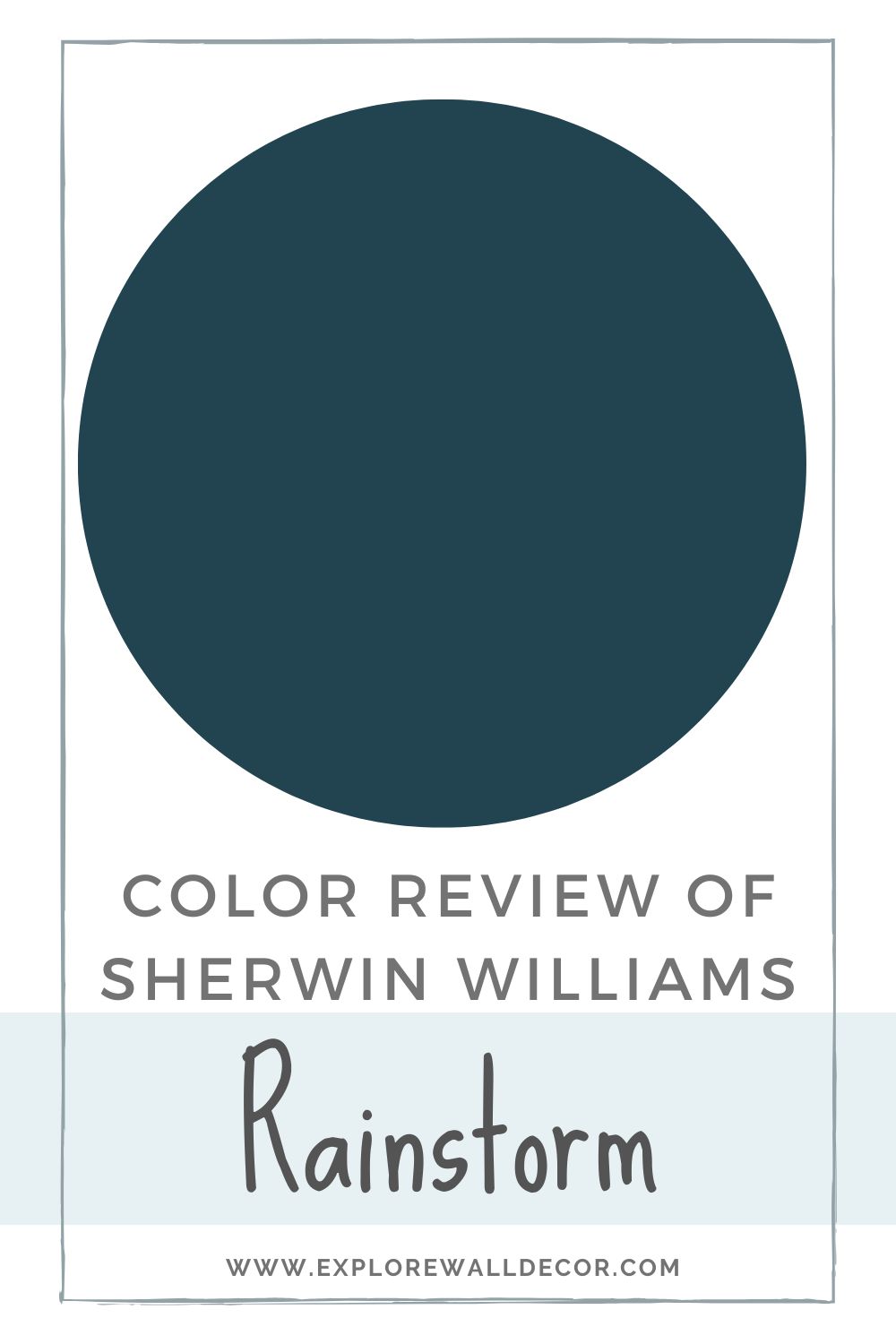 Sherwin Williams Rainstorm Paint Color Review - Explore Wall Decor